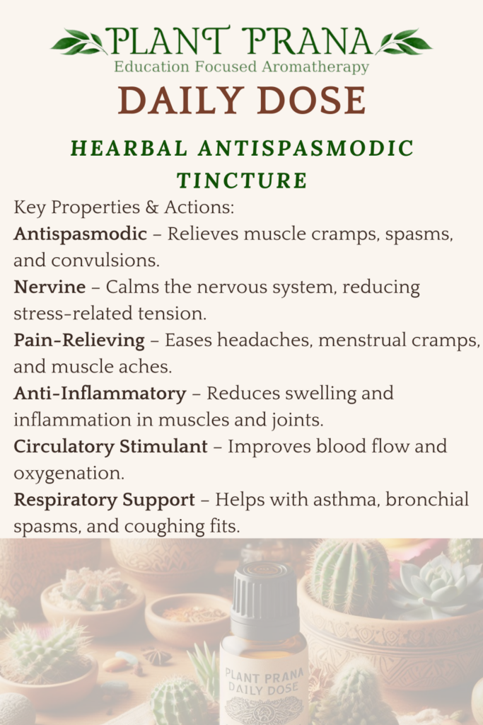 The Benefits of Herbal Antispasmodic Tincture - Plant Prana Oils